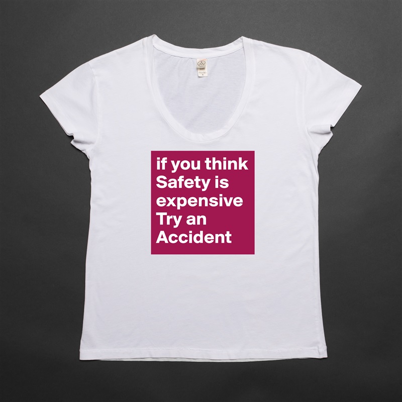 You Think – Safety is Expensive ? Try An Accident? – Health ...